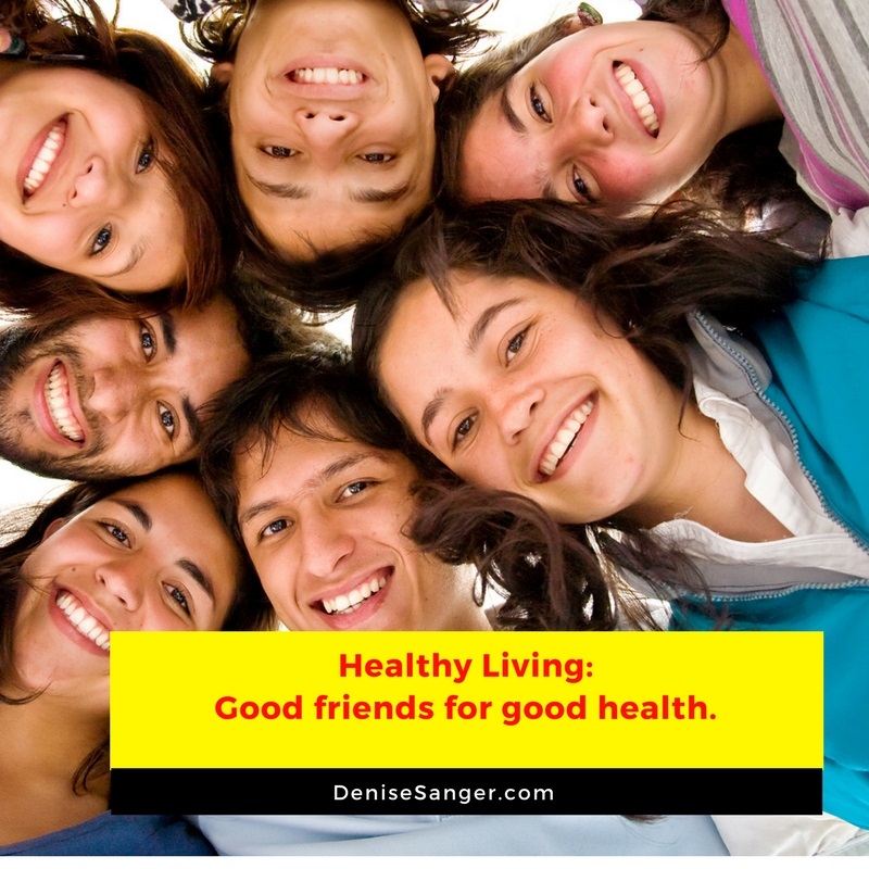 Healthy Living: Good friends for good health. - Wellness Break With ...