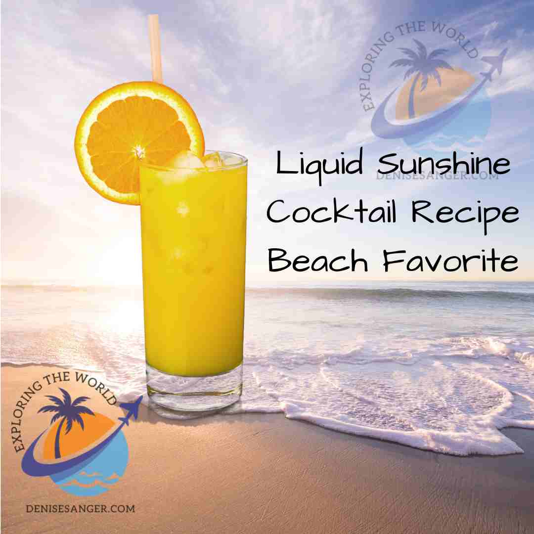 Liquid Sunshine Cocktail Recipe Beach Favorite - Travel Florida Advice ...